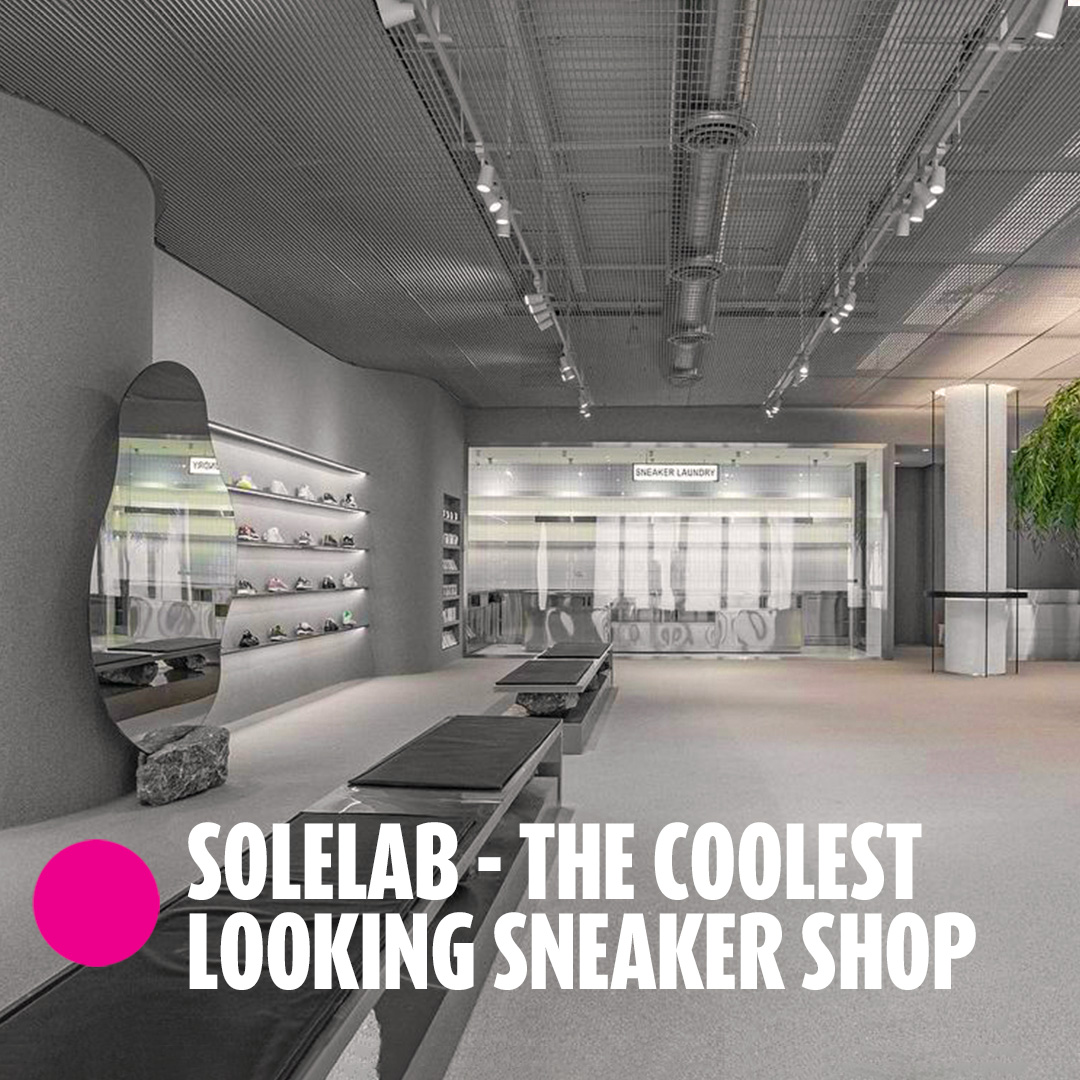 Solelab – The Coolest Looking Sneaker Shop – 2:48AM – Entertaining ...