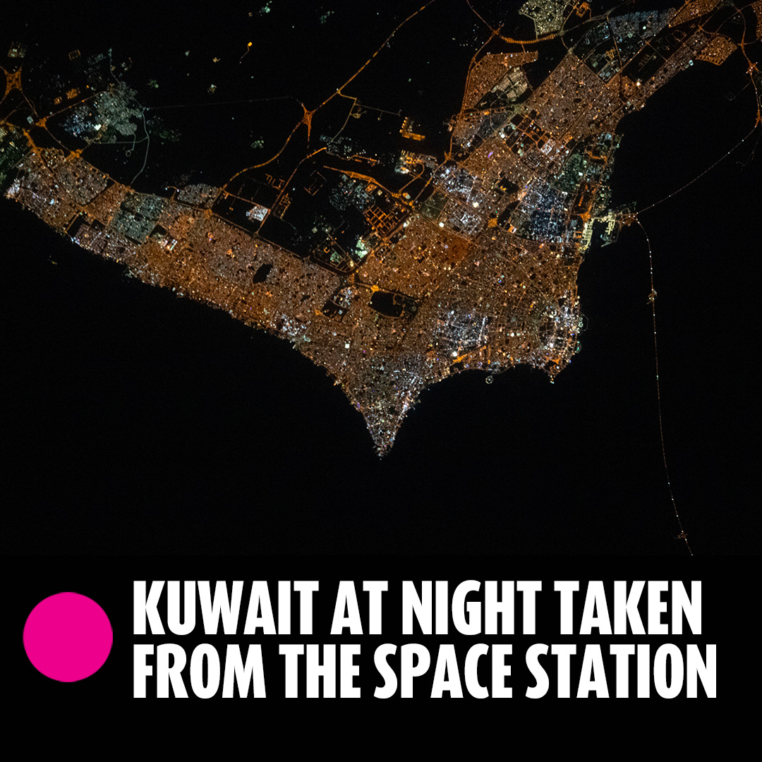 Kuwait at Night Taken from the Space Station – 2:48AM – Entertaining ...