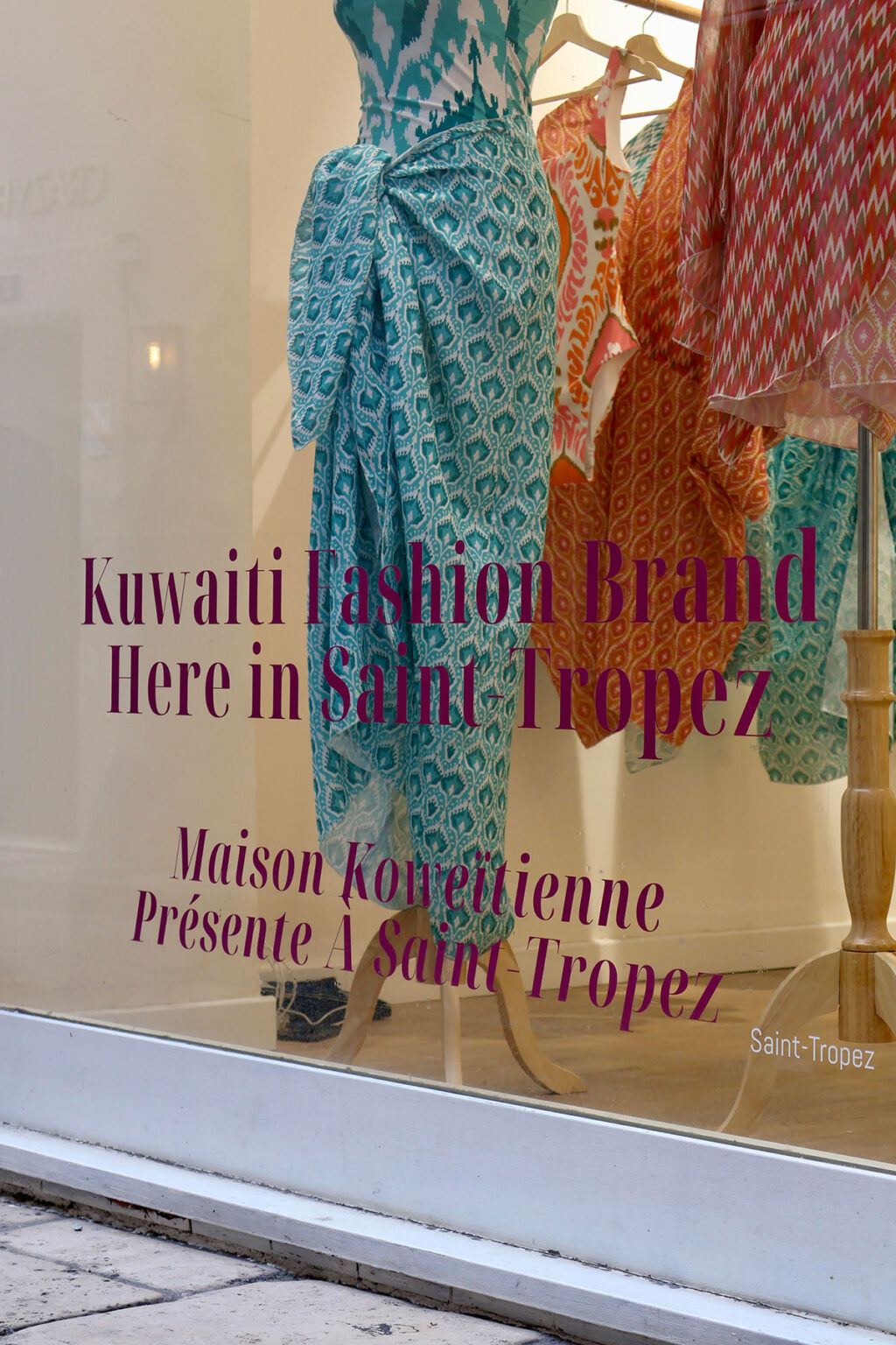 First Kuwaiti Fashion Brand in Saint-Tropez – 2:48AM – Entertaining ...